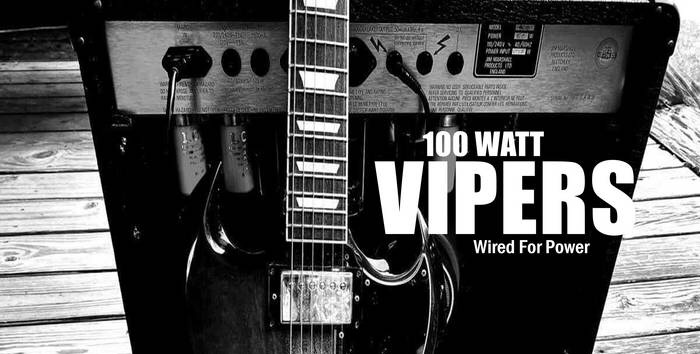 100 Watt Vipers New EP Wired For Power Review – Music Matters Magazine