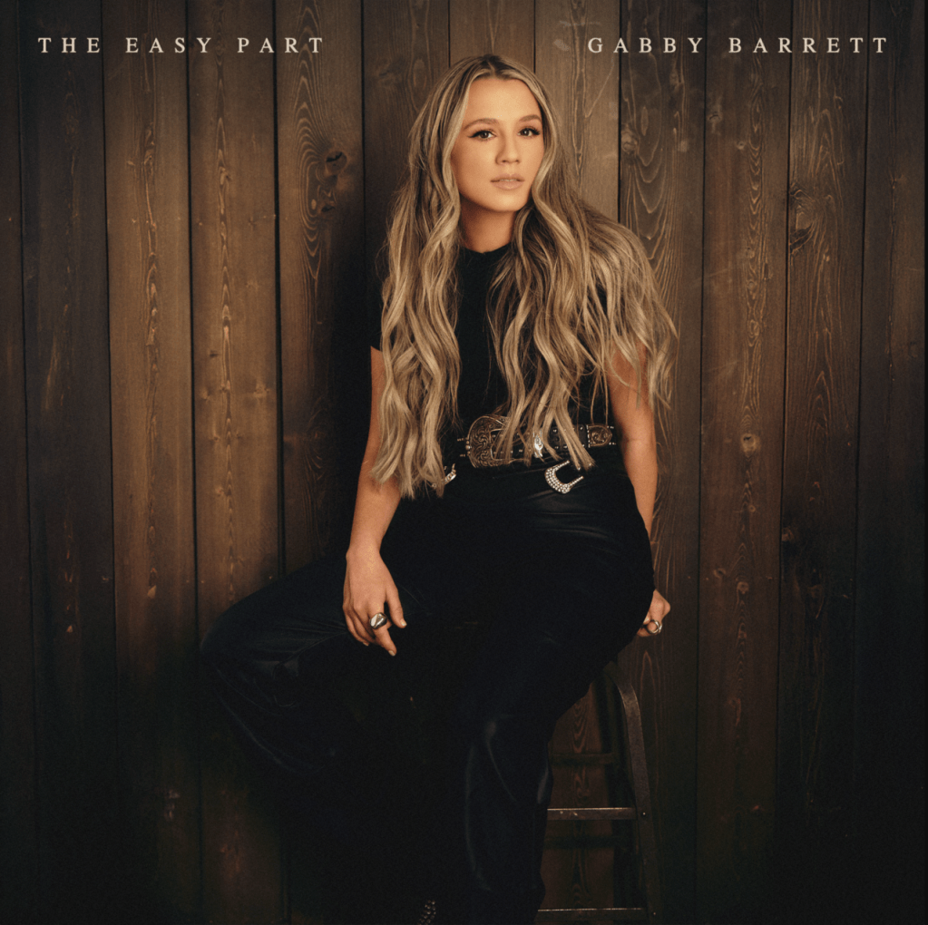 GABBY BARRETT CONQUERS HEARTBREAK WITH GRACE & GRIT ON TRIUMPHANT NEW ...