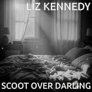 LIZ KENNEDY WELCOMES VALENTINE’S SEASON WITH NEW SINGLE “SCOOT OVER ...