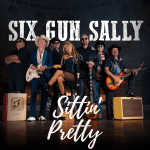 SOUTHERN ROCK BAND SIX GUN SALLY – Music Matters Magazine