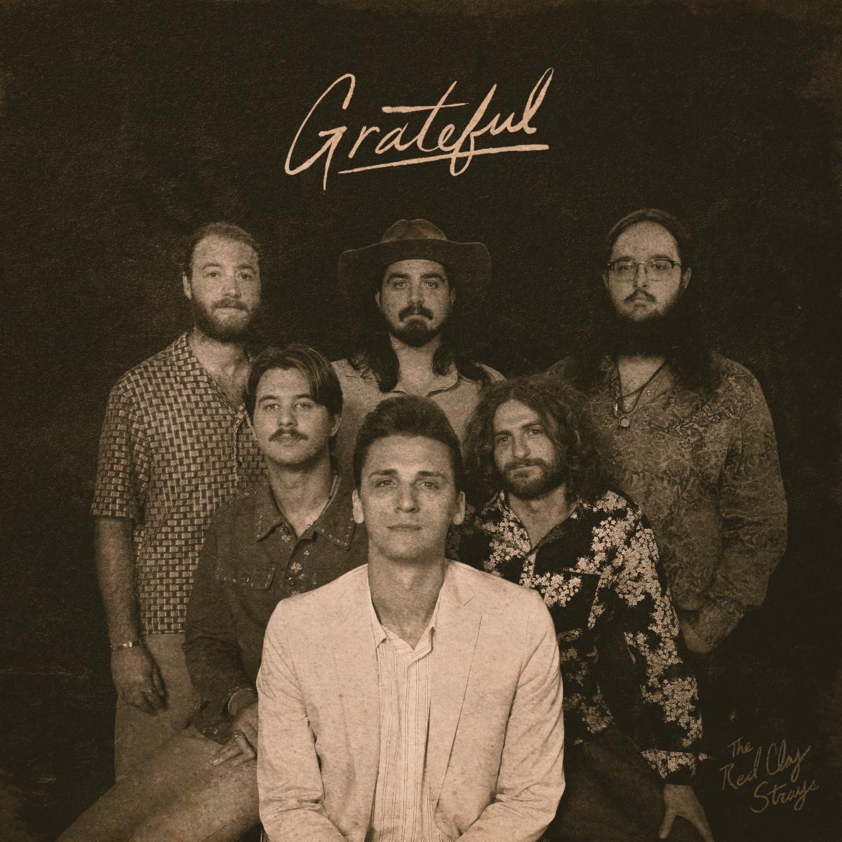 THE RED CLAY STRAYS RELEASE SOUL-STIRRING THIRD STUDIO ALBUM ‘GRATEFUL ...